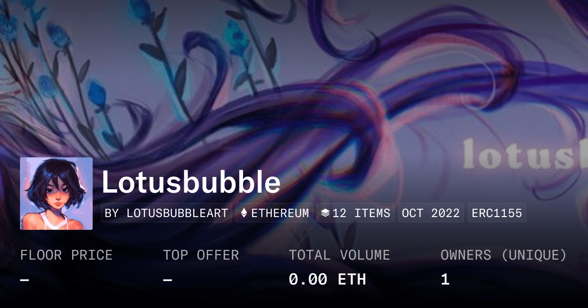 Lotusbubble Collection Opensea