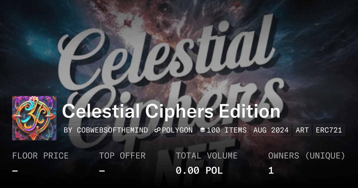 Celestial Ciphers Edition 0 005 Weth Collection Opensea