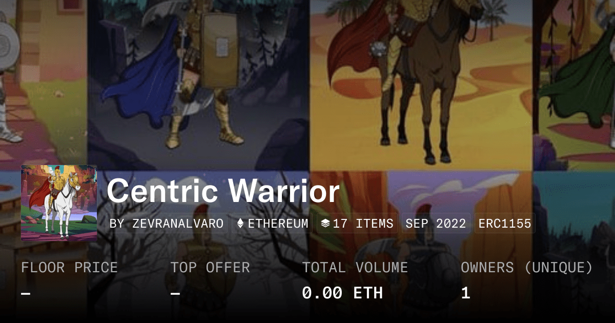 Centric Warrior Collection Opensea