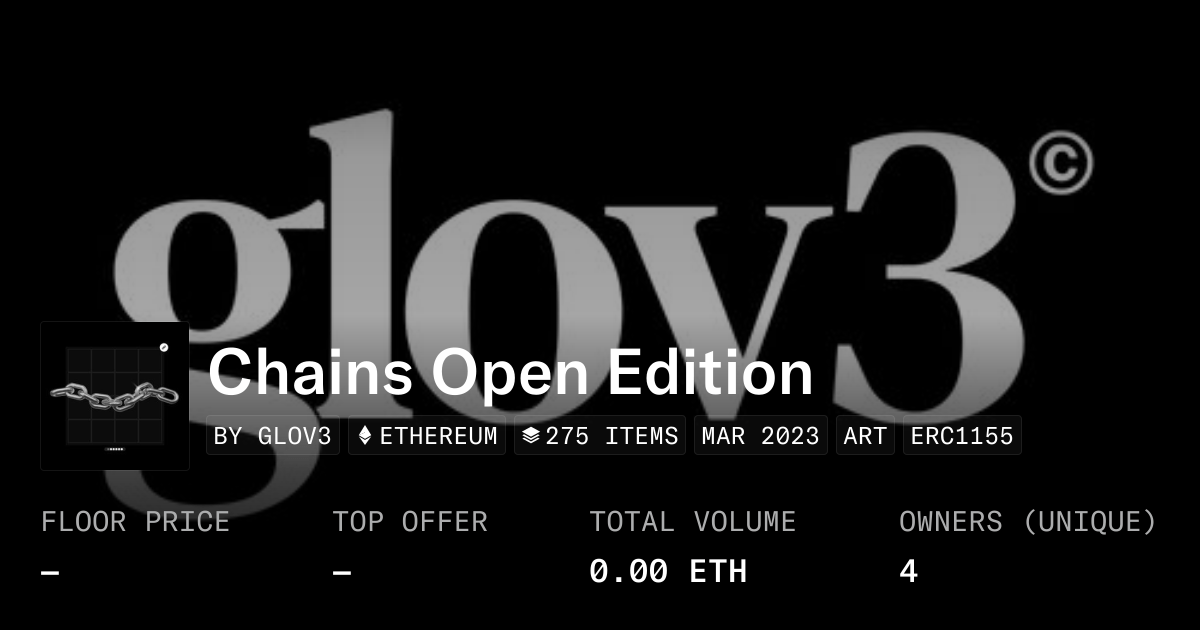 Chains Open Edition Collection Opensea