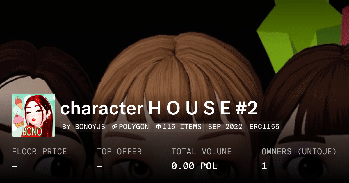 Character H O U S E 2 Collection Opensea