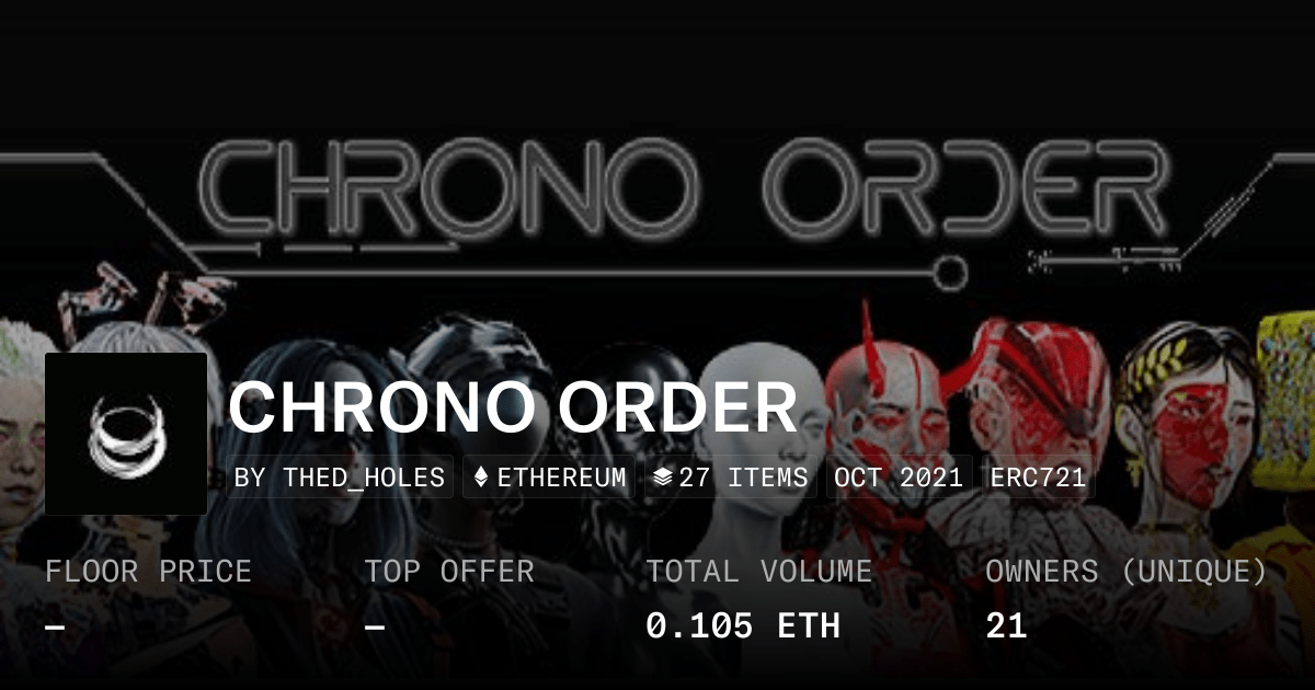 Chrono Order Collection Opensea