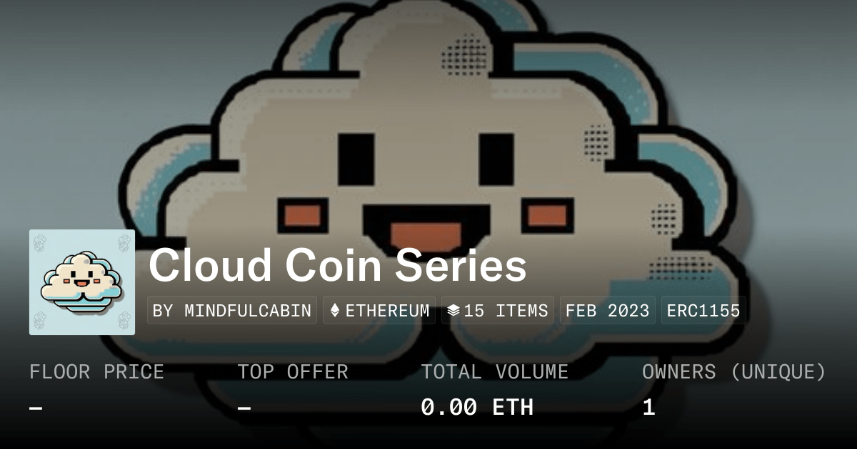 Cloud Coin Series Collection Opensea