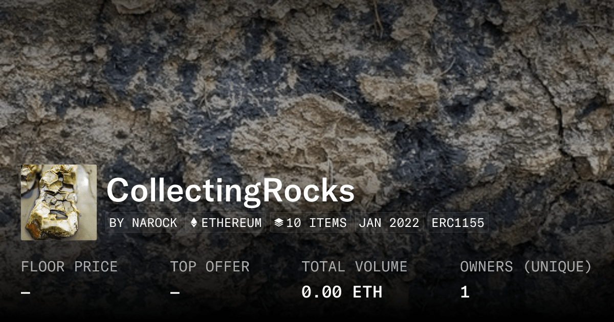 Collectingrocks Collection Opensea