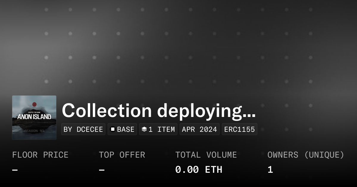 Collection Deploying Collection Opensea