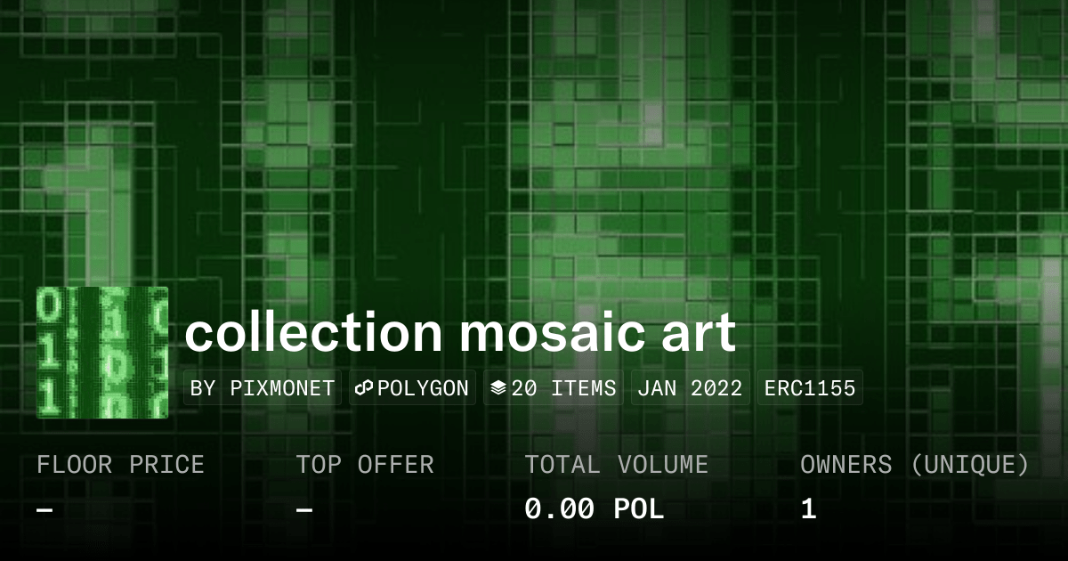 Collection Mosaic Art Collection Opensea
