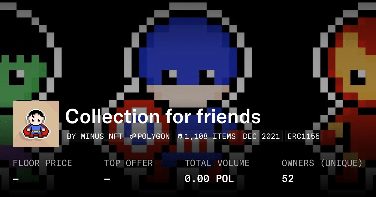 Collection For Friends Collection Opensea