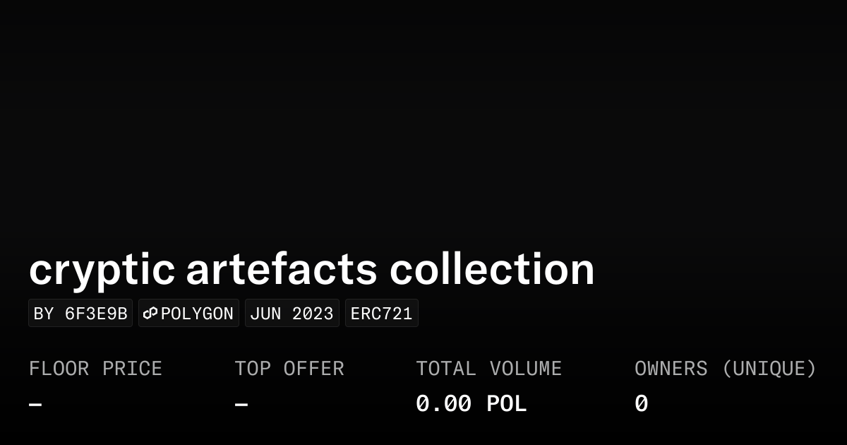 Cryptic Artefacts Collection Collection Opensea