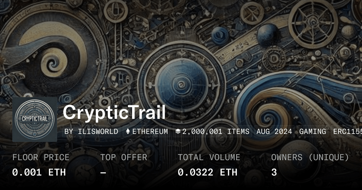 Cryptictrail Collection Opensea