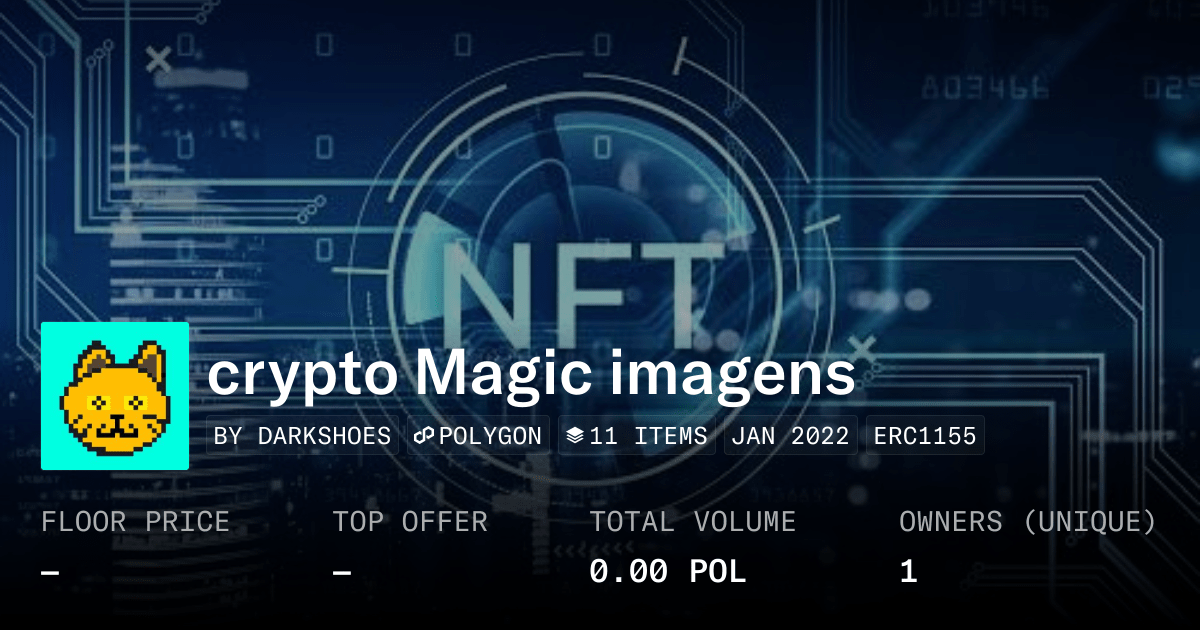 Crypto Magic Imagens Collection Opensea