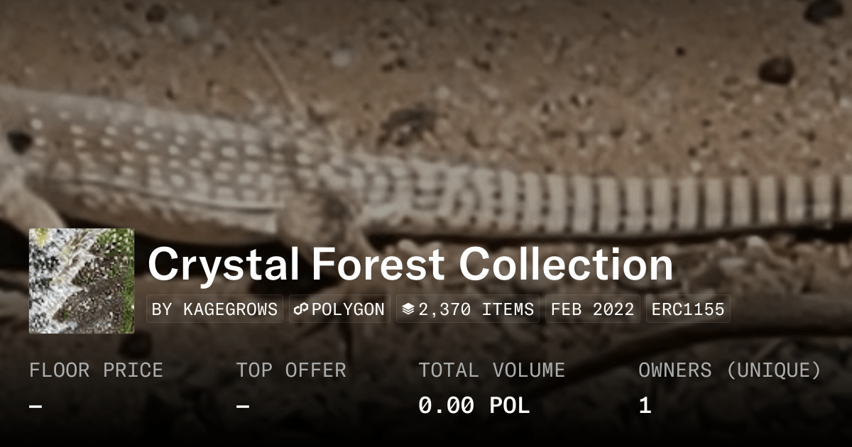 Crystal Forest Collection Collection Opensea