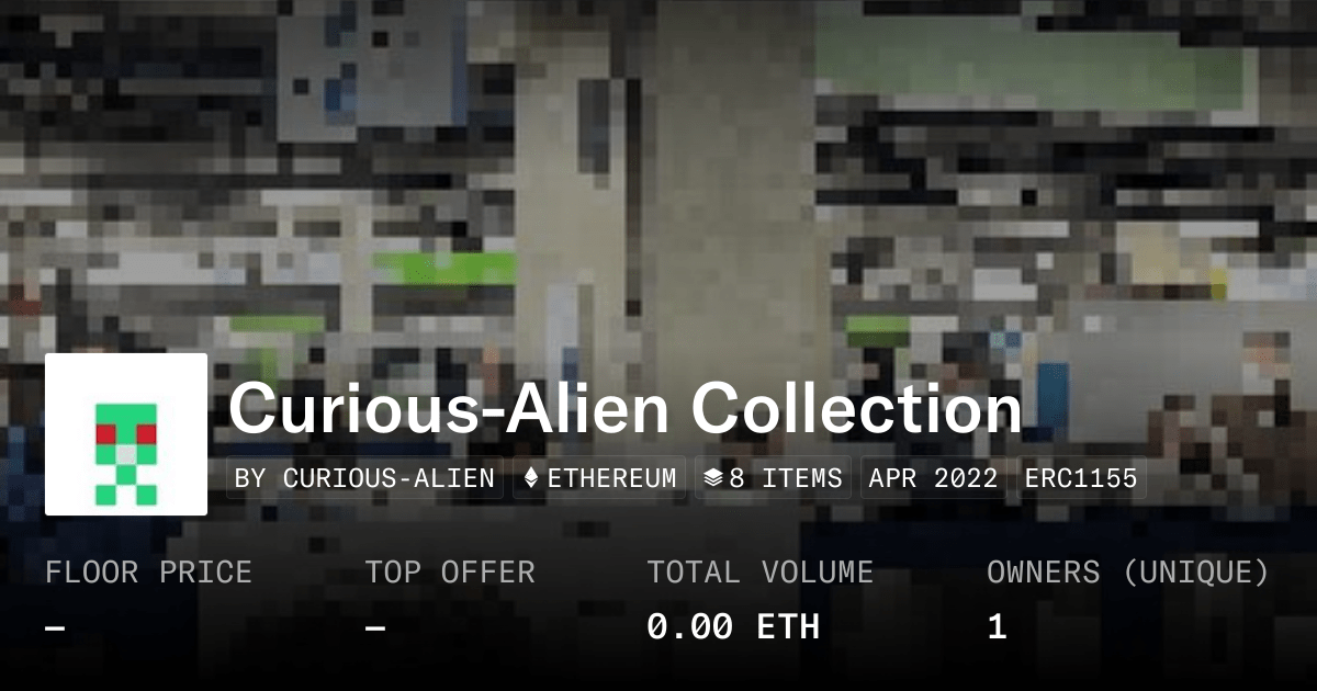 Curious Alien Collection Collection Opensea
