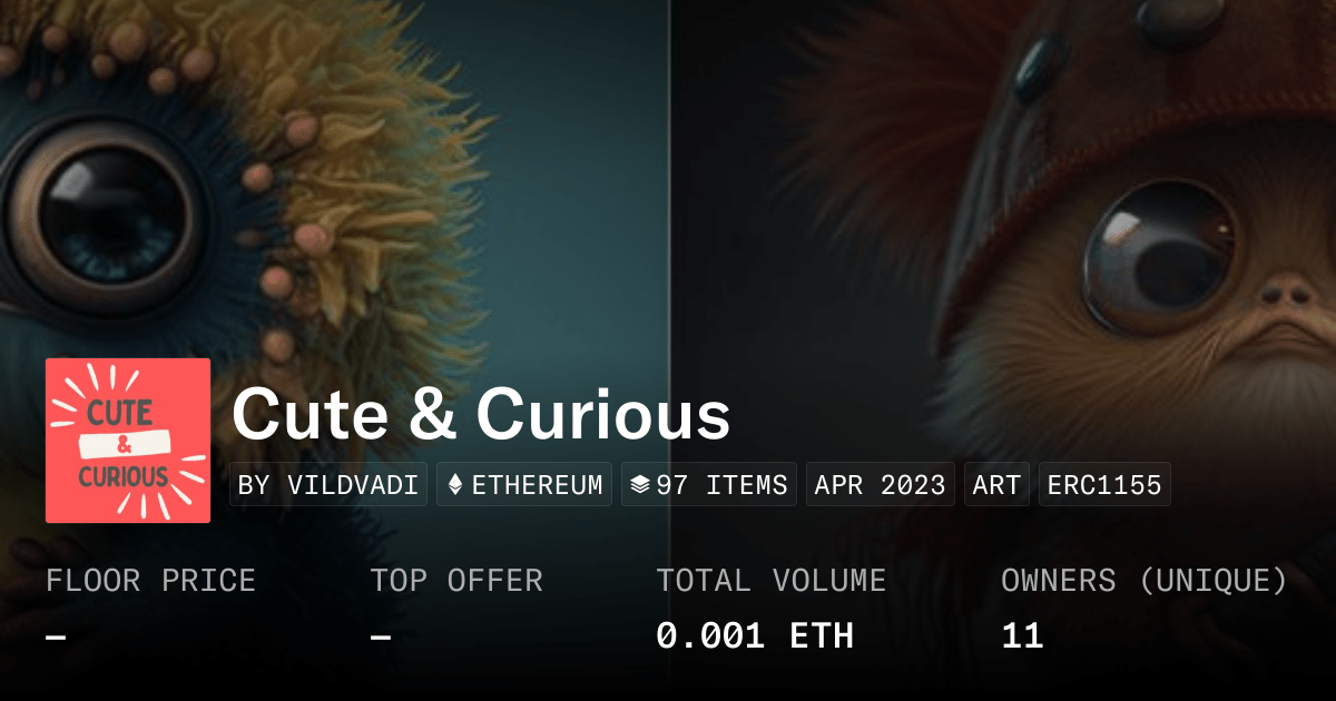 Cute Curious Collection Opensea