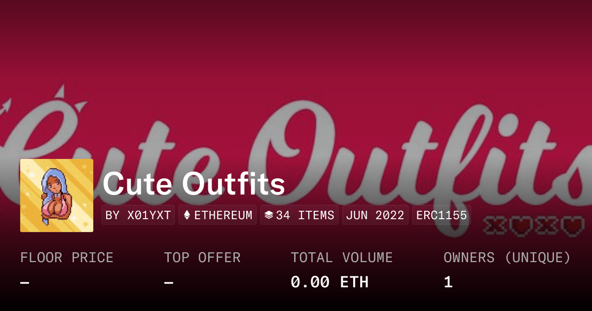 Cute Outfits Collection Opensea
