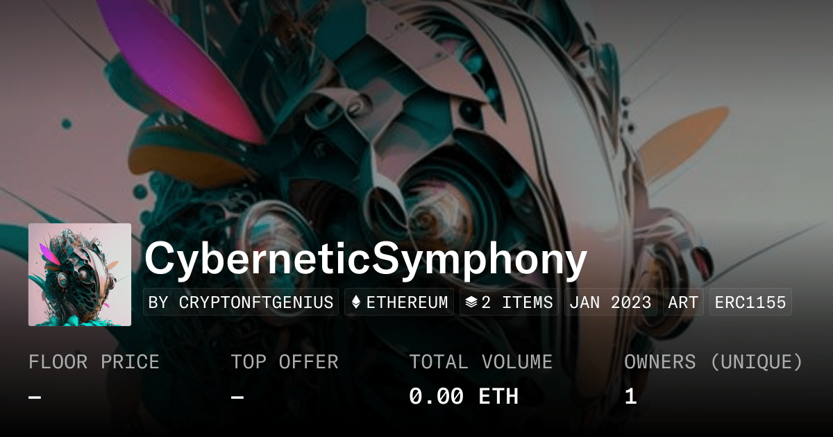 Cyberneticsymphony Collection Opensea