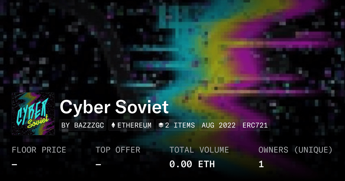 Cyber Soviet Collection Opensea