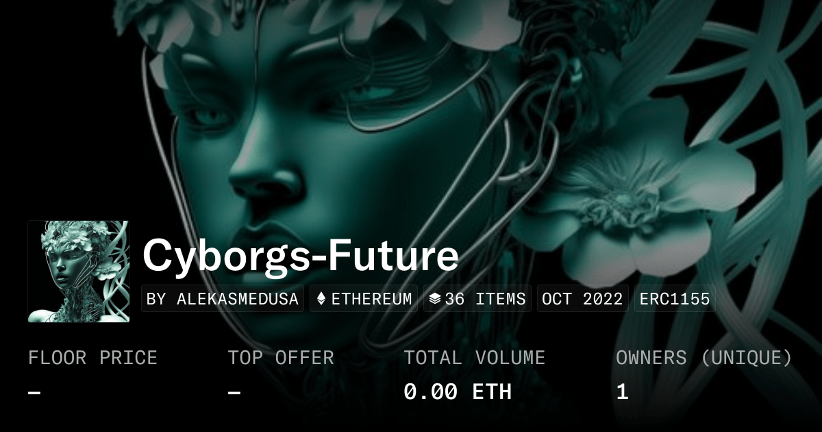 Cyborgs Future Collection Opensea