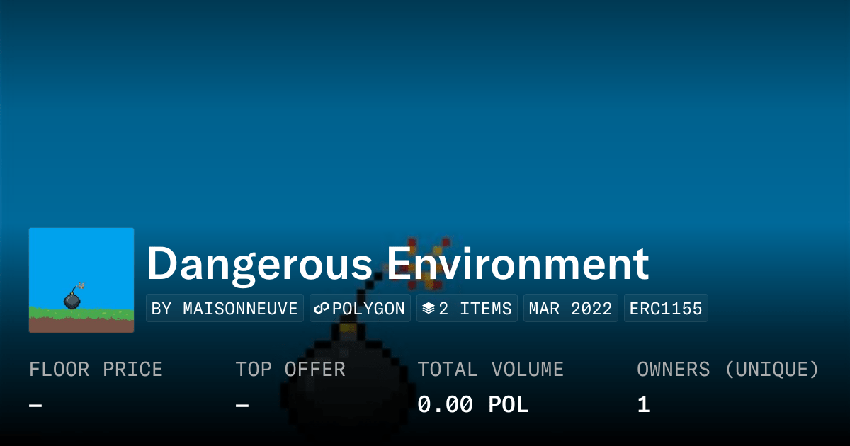 Dangerous Environment Collection Opensea