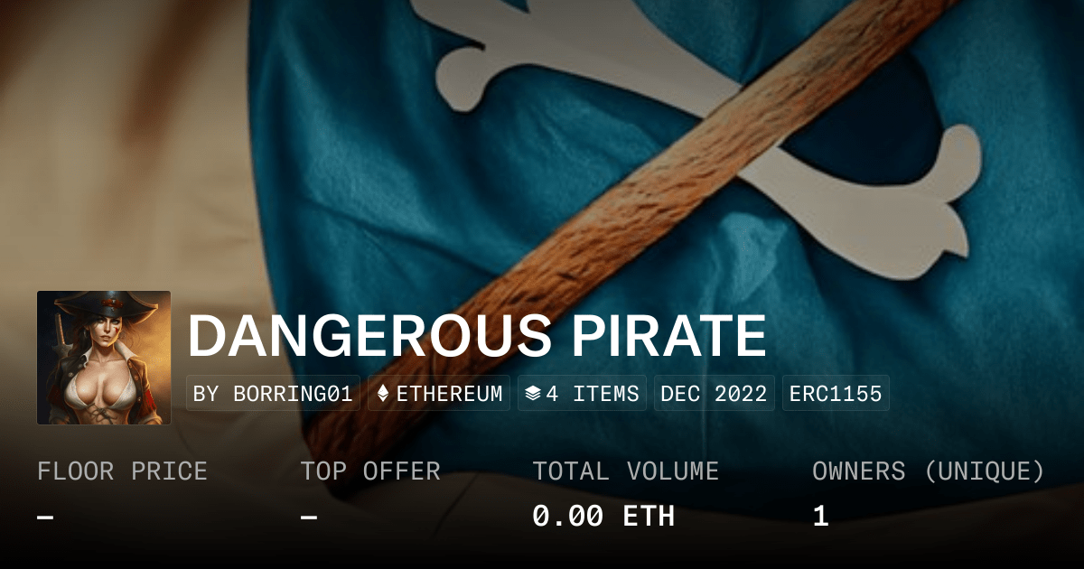 Dangerous Pirate Collection Opensea