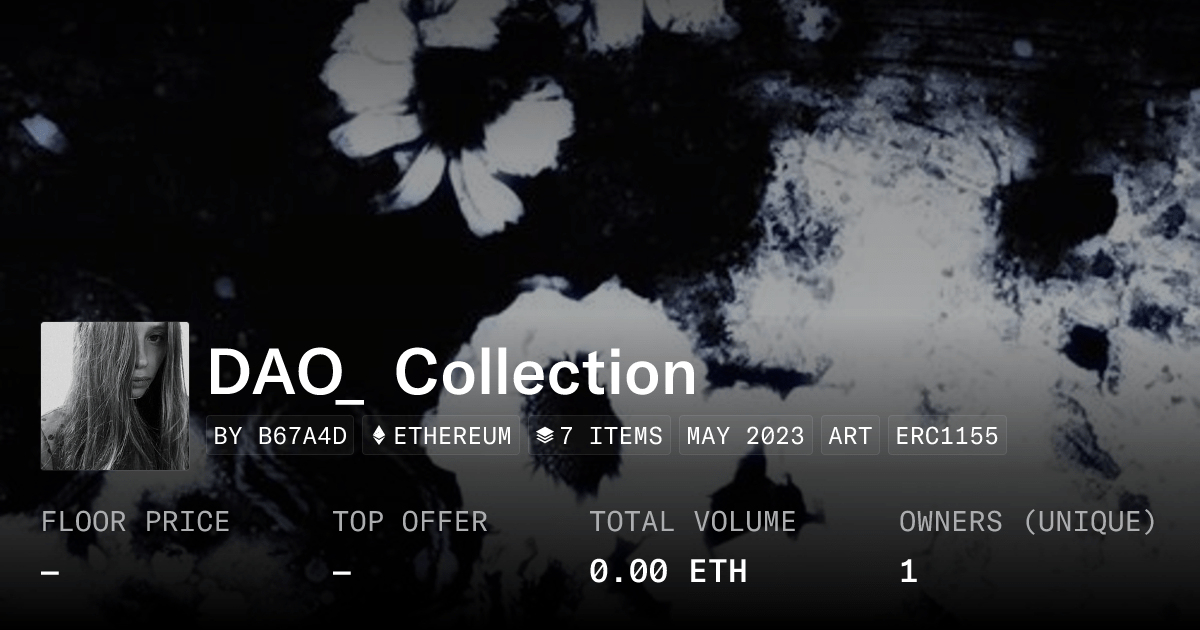 Dao Collection Collection Opensea