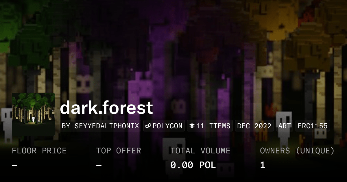 Dark Forest Collection Opensea