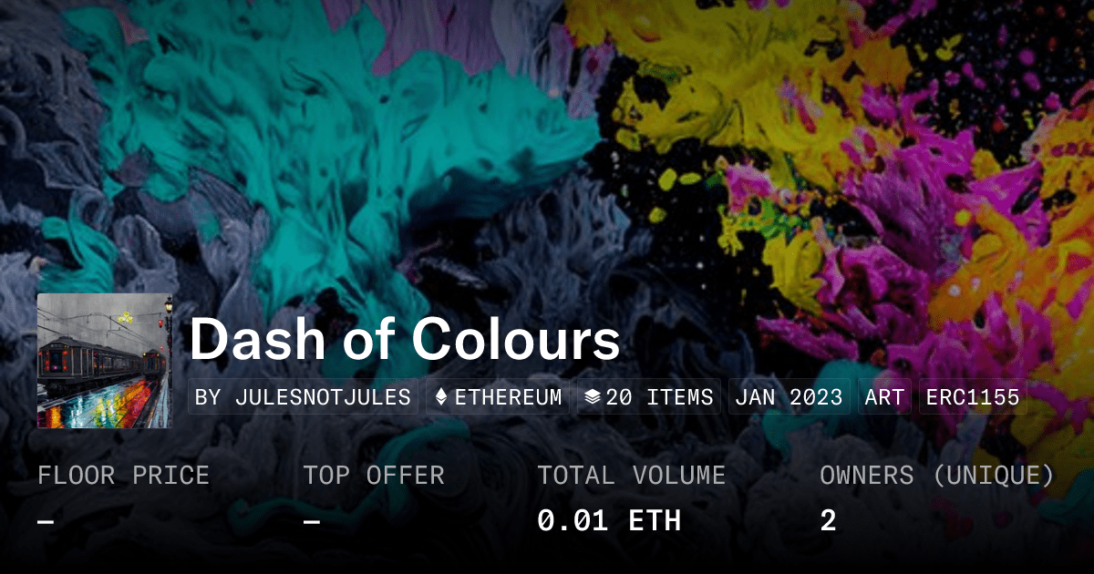 Dash Of Colours Collection Opensea