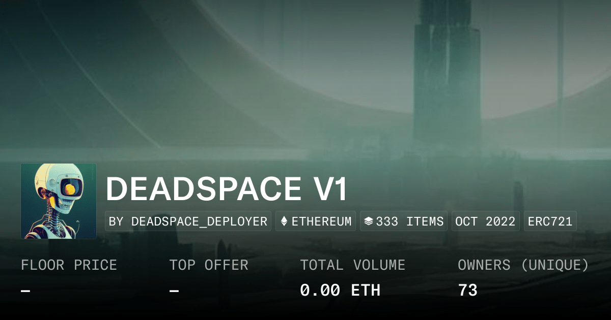 Deadspace V1 Collection Opensea