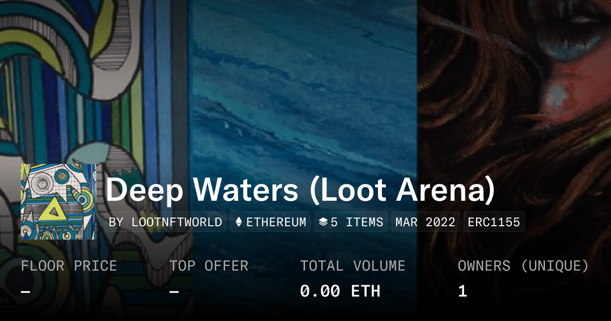 Deep Waters Loot Arena Collection Opensea