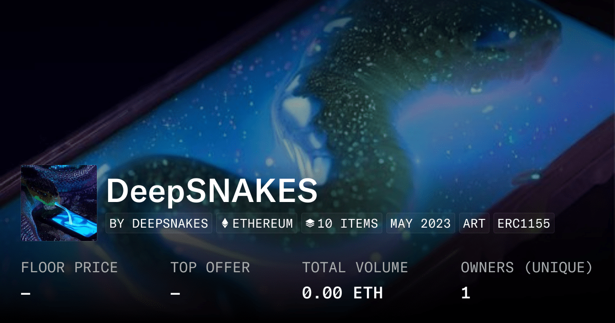 Deepsnakes Collection Opensea