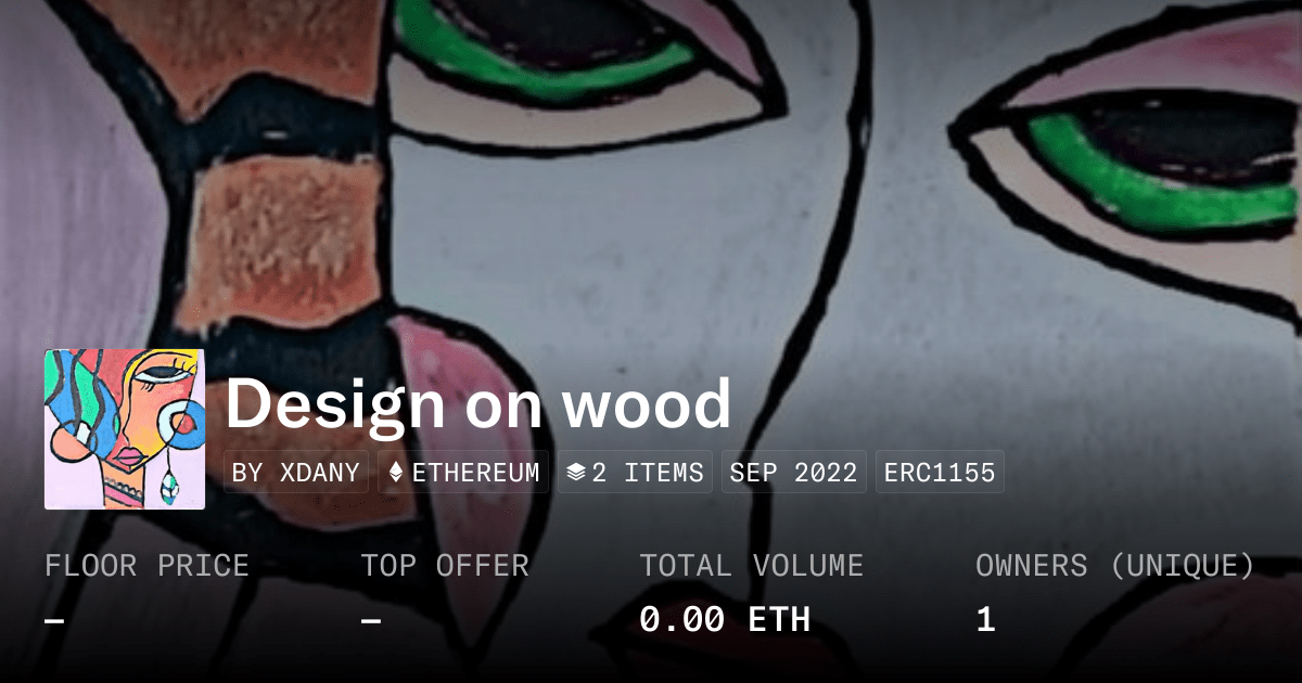 Design On Wood Collection Opensea