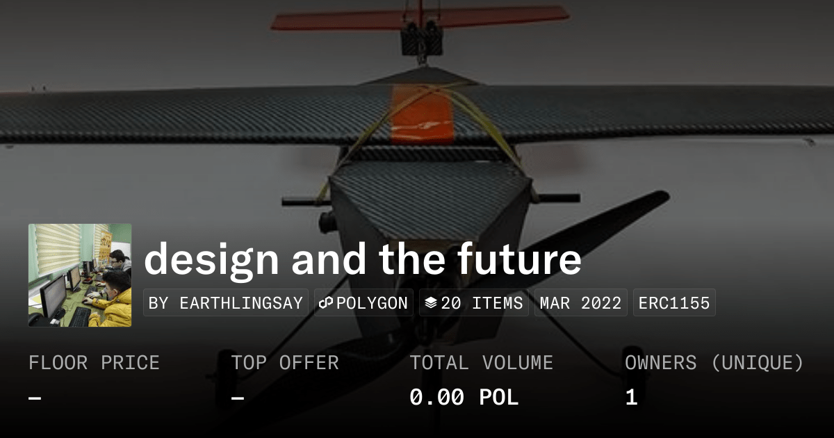 Design And The Future Collection Opensea