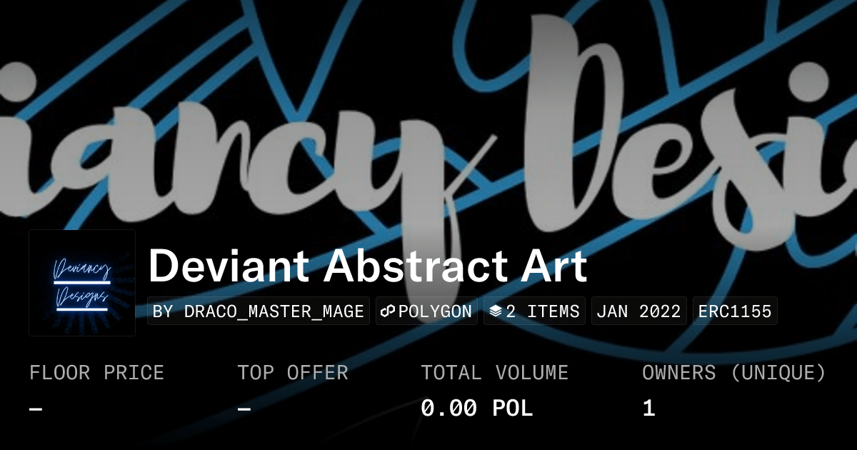 Deviant Abstract Art Collection Opensea