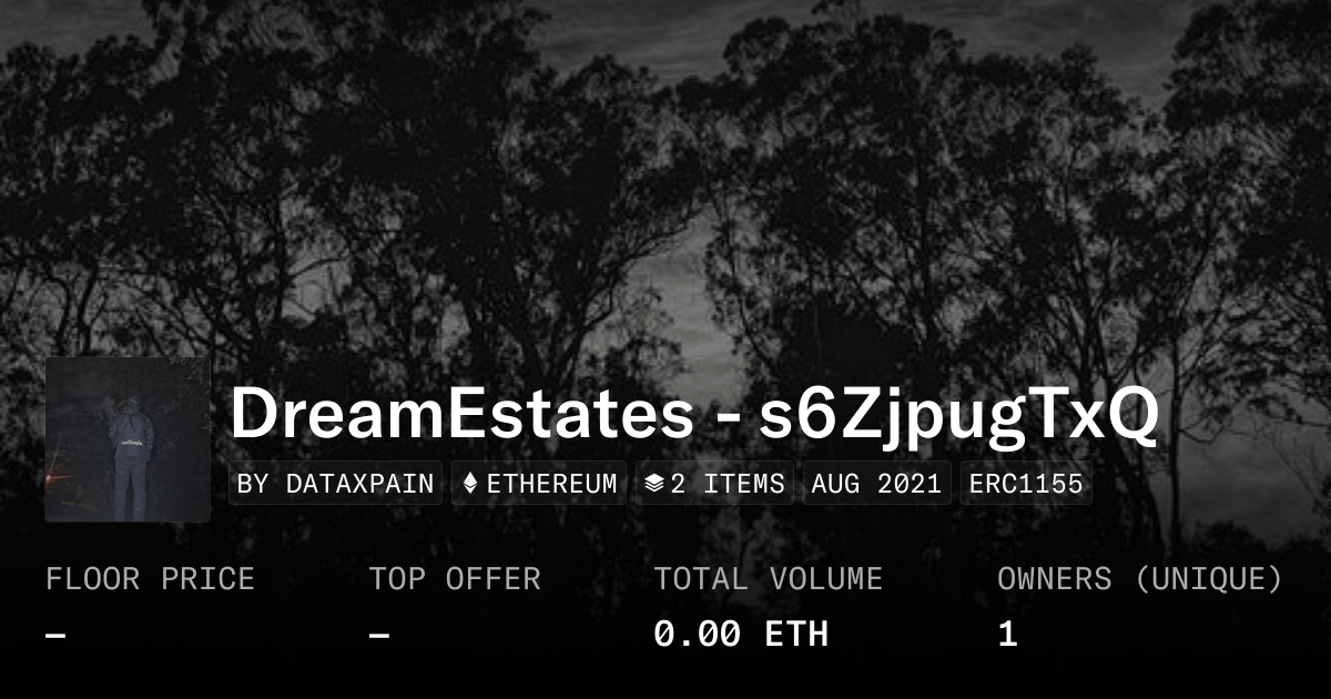 Dreamestates S6zjpugtxq Collection Opensea
