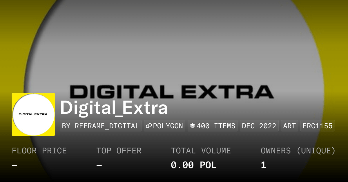 Digital Extra Collection Opensea