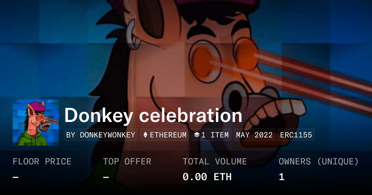 Donkey Celebration Collection Opensea