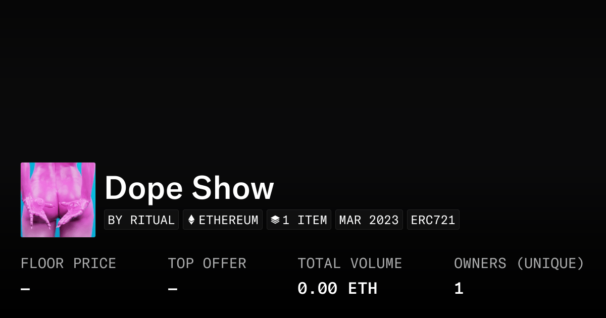 Dope Show Collection Opensea