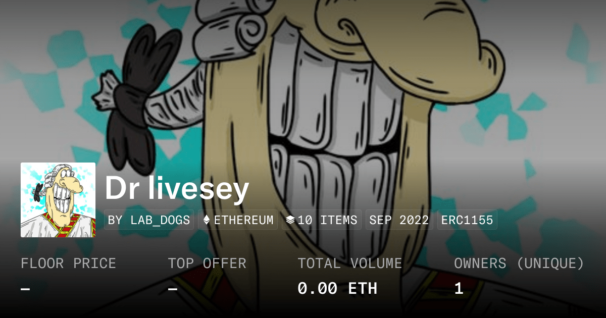 Dr Livesey Collection Opensea