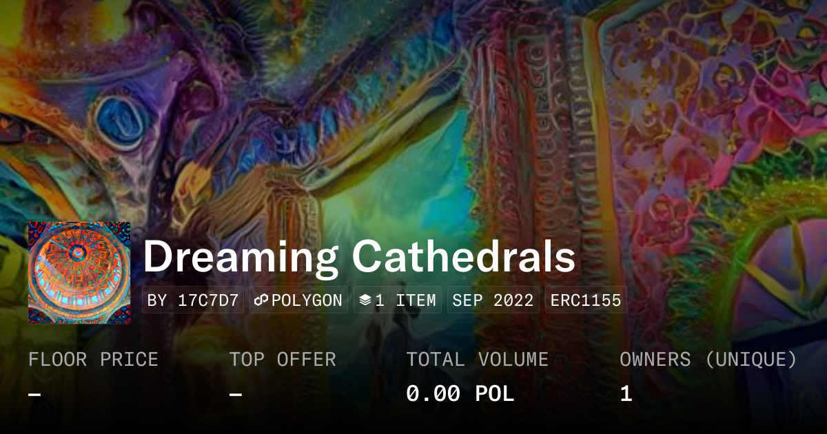 Dreaming Cathedrals Collection Opensea