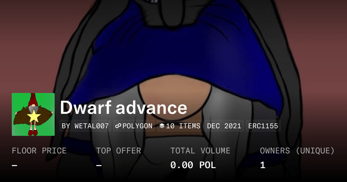 Dwarf Advance Collection Opensea