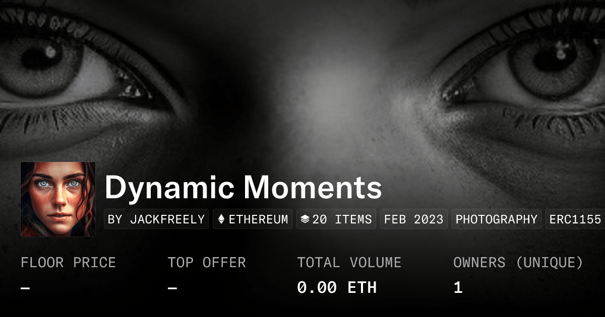 Dynamic Moments Collection Opensea