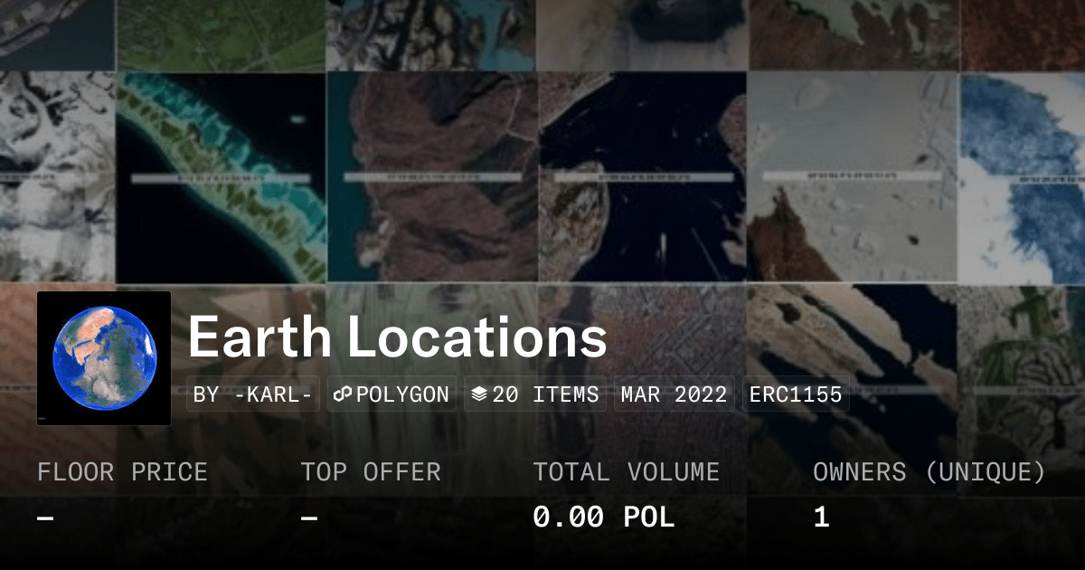 Earth Locations Collection Opensea