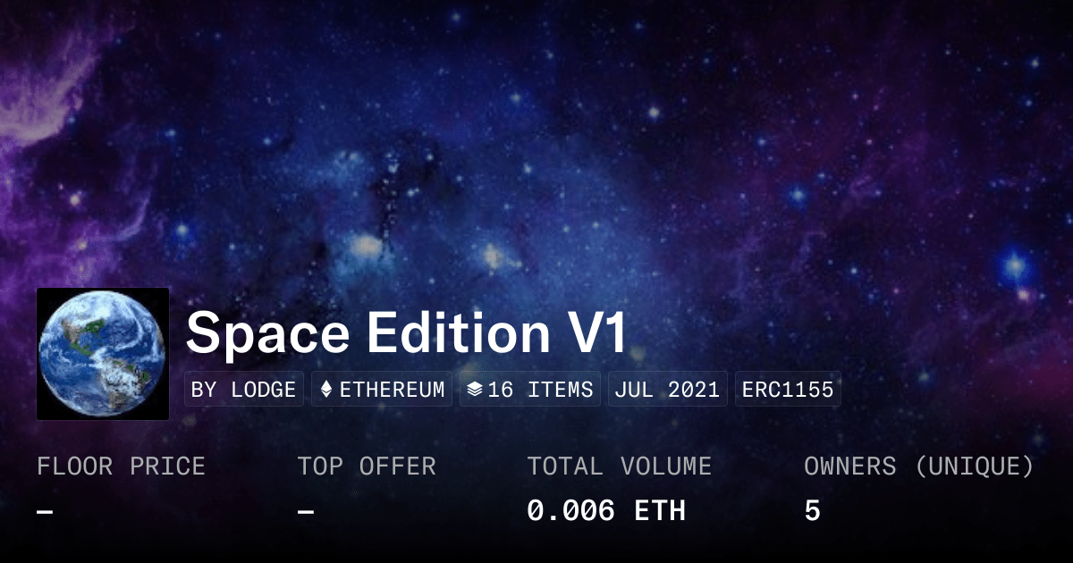 Space Edition V1 Collection Opensea