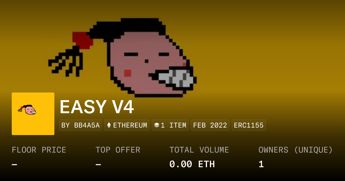 Easy V4 Collection Opensea