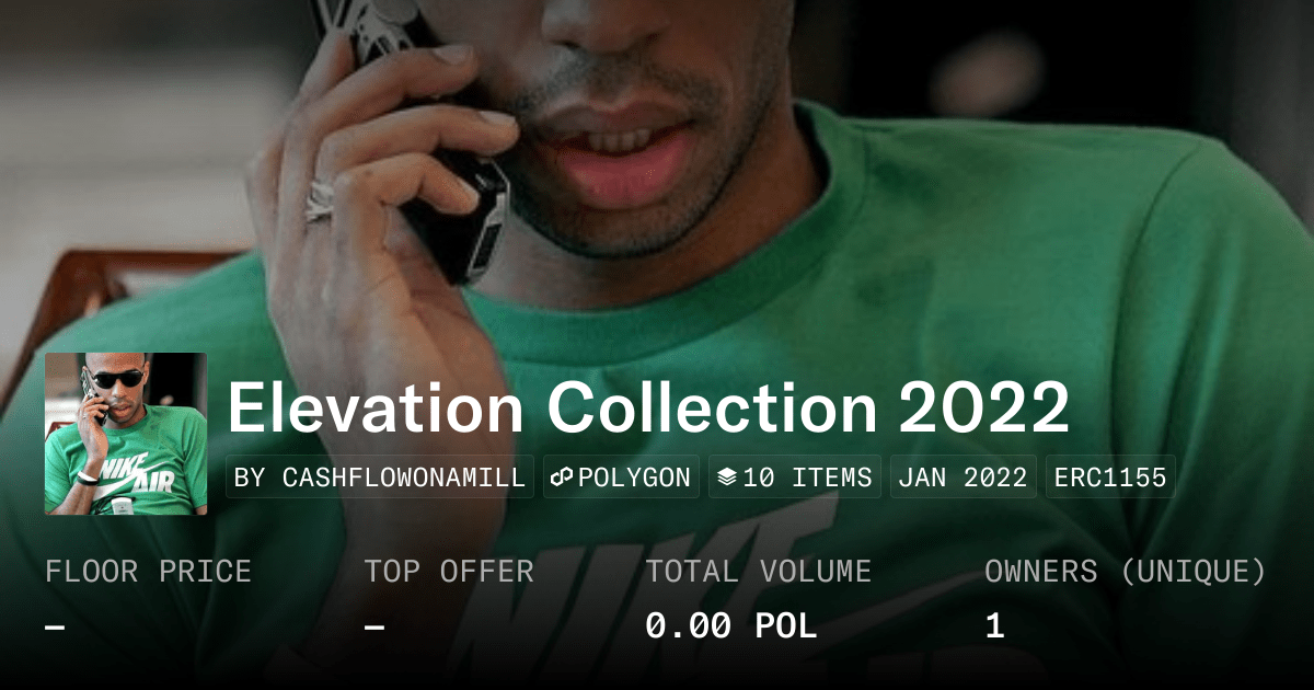 Elevation Collection 2022 Collection Opensea