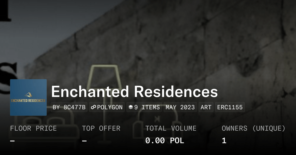 Enchanted Residences Collection Opensea