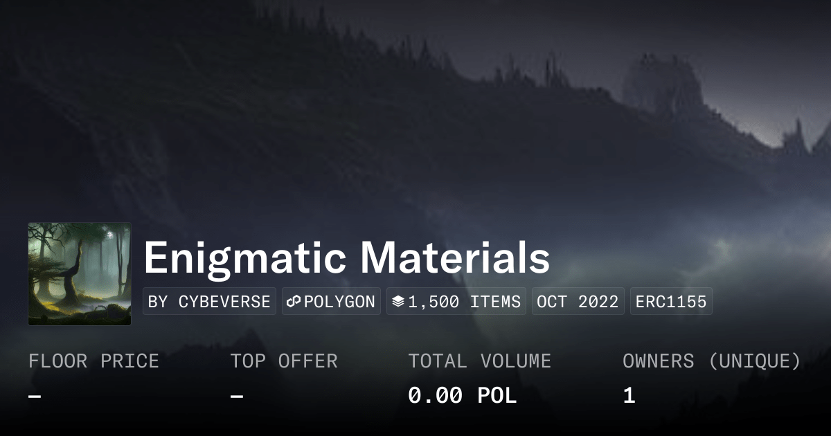 Enigmatic Materials Collection Opensea