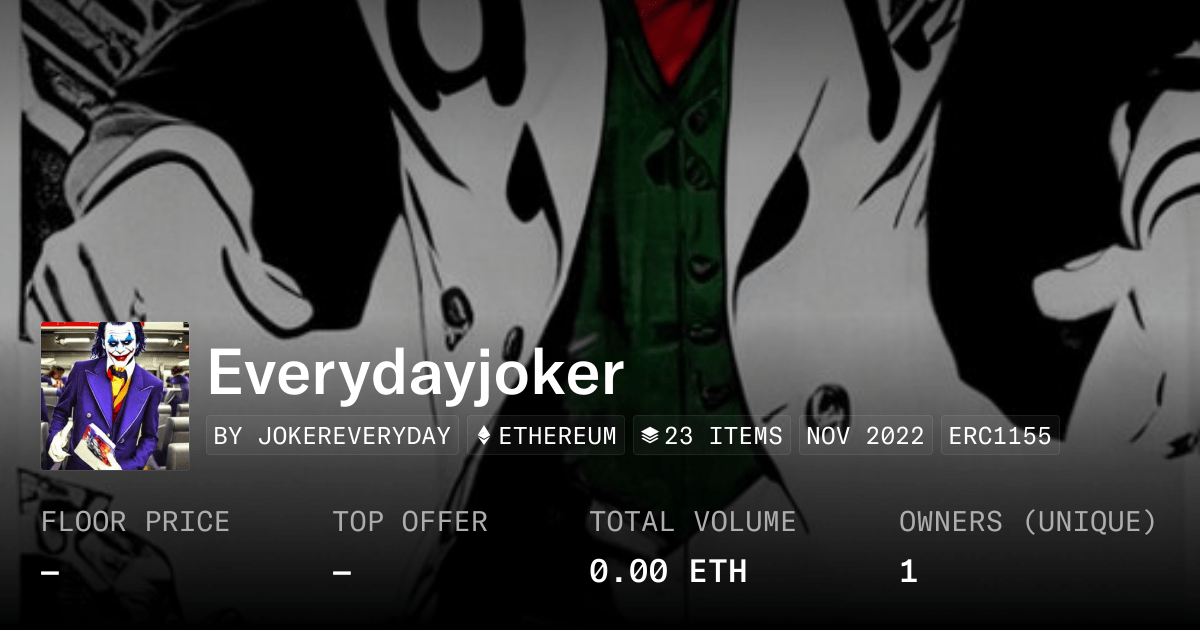 Everydayjoker Collection Opensea