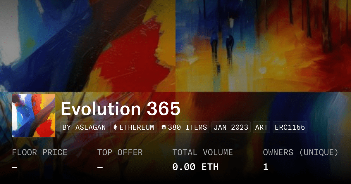 Evolution 365 Collection Opensea