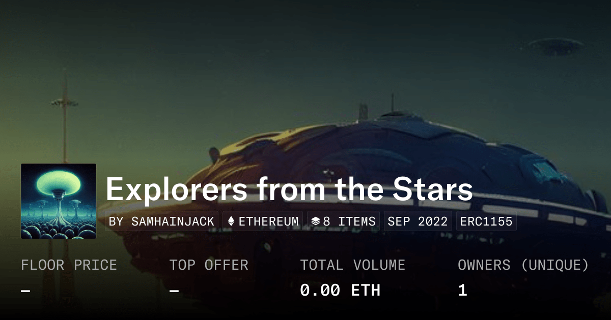 Explorers From The Stars Collection Opensea