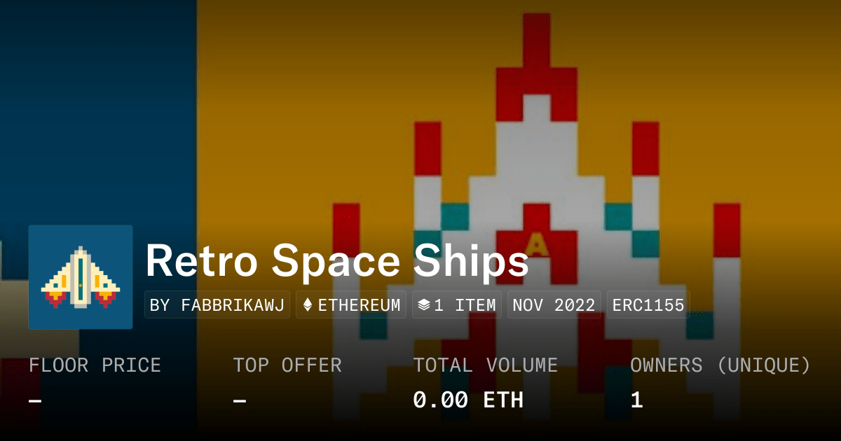 Retro Space Ships Collection Opensea